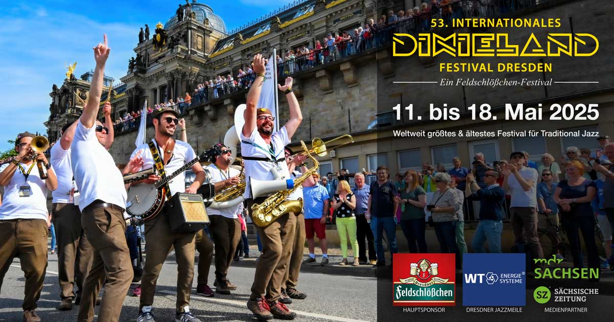 🎺 INTERNATIONALES DIXIELAND FESTIVAL Dresden 🎺